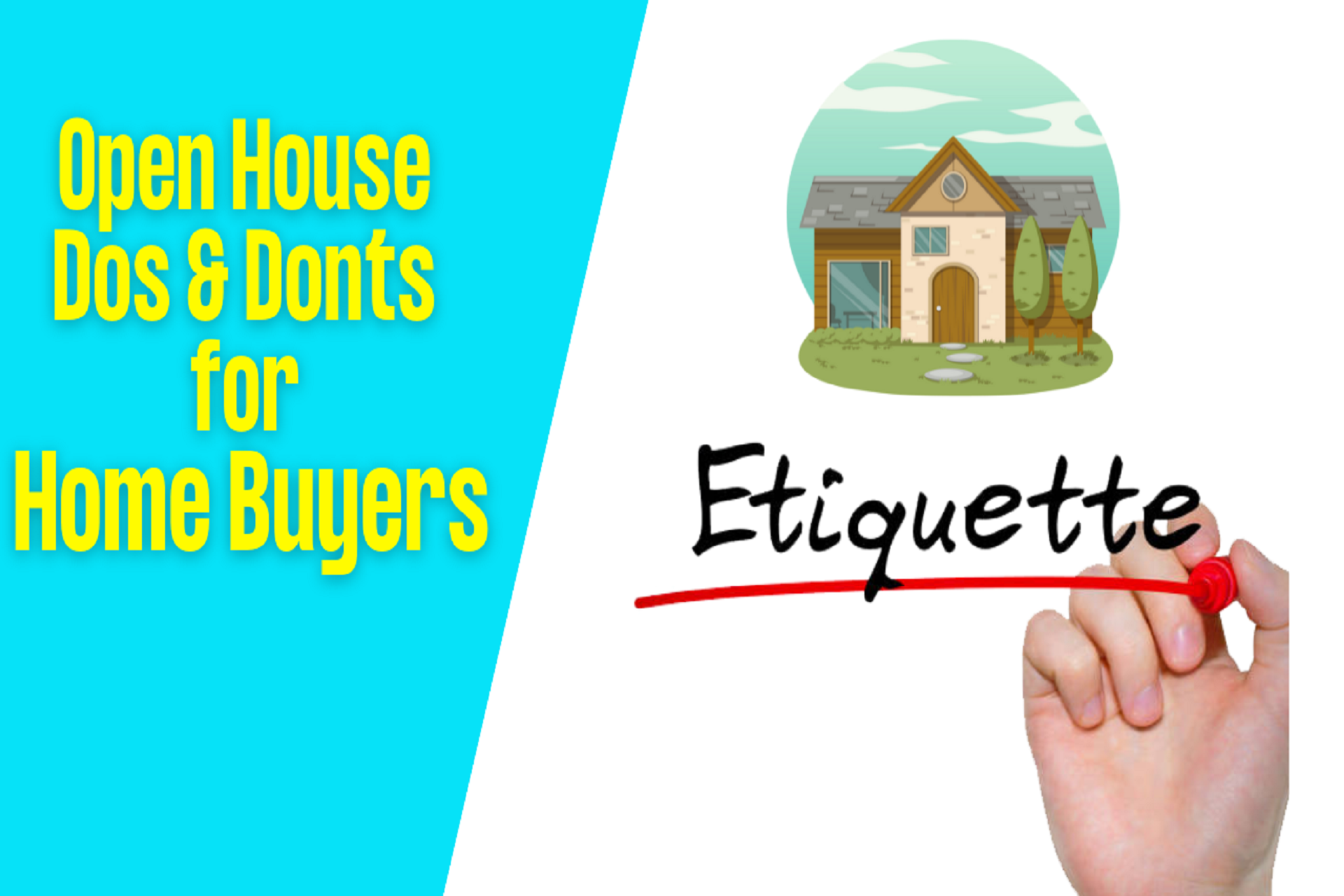 Open House Etiquette For Buyers